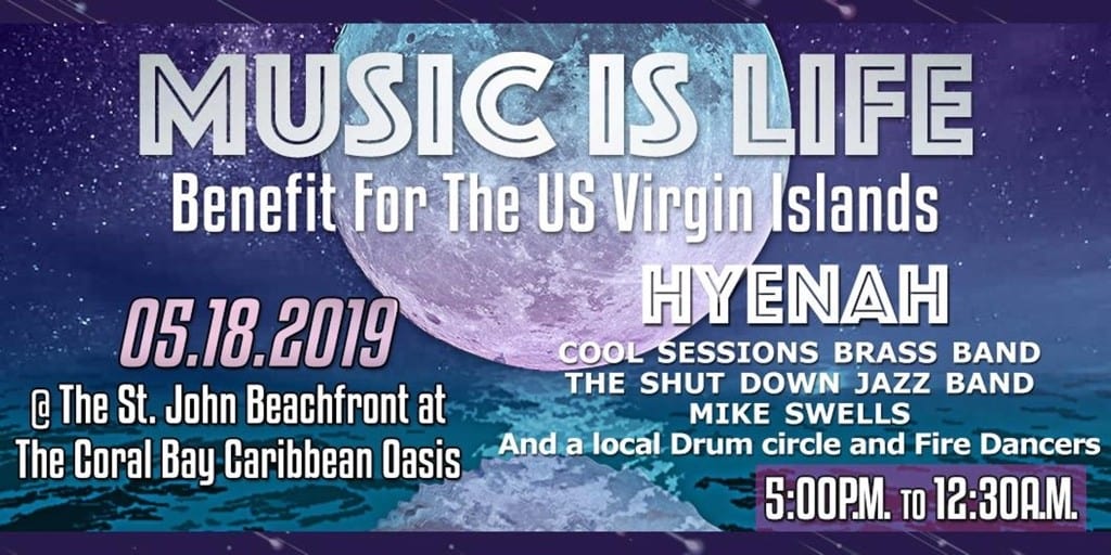 May 18th- Music Is Life - A Benefit For The US Virgin Islands- STJ ...